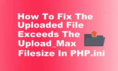 How To Fix The uploaded file exceeds the upload_maximum_filesize ...